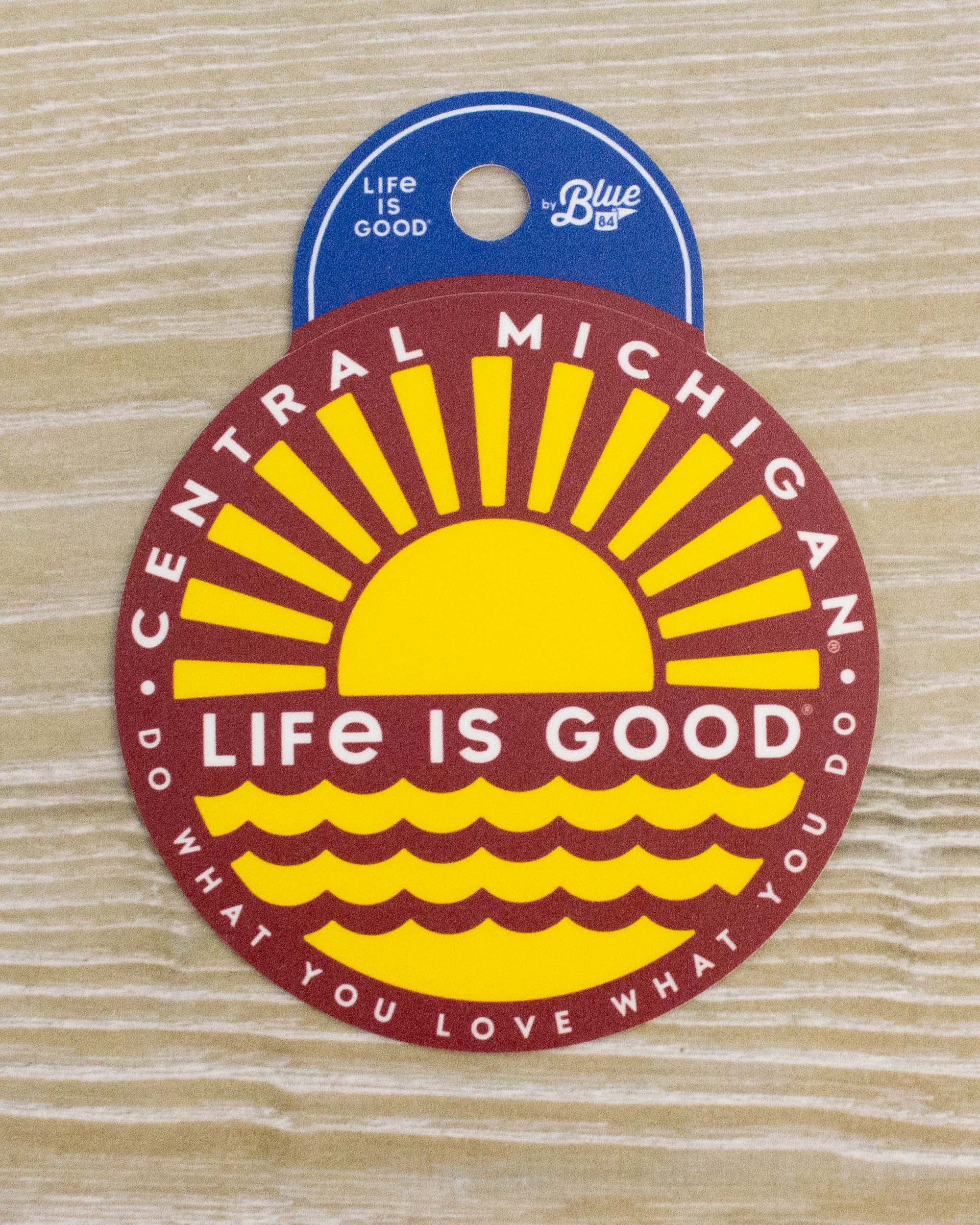 Central Michigan Life is Good Do What You Love Round Sticker | The CMU ...